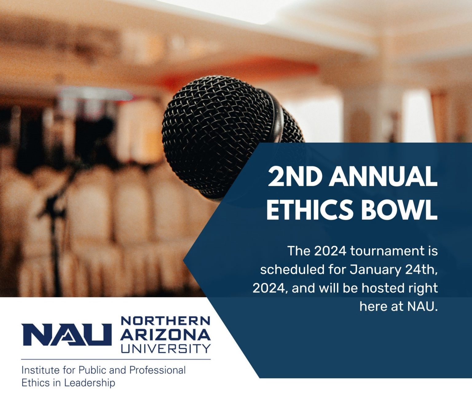 Ethics Bowl - Northern Arizona University Institute for Public and Professional Ethics in Leadership