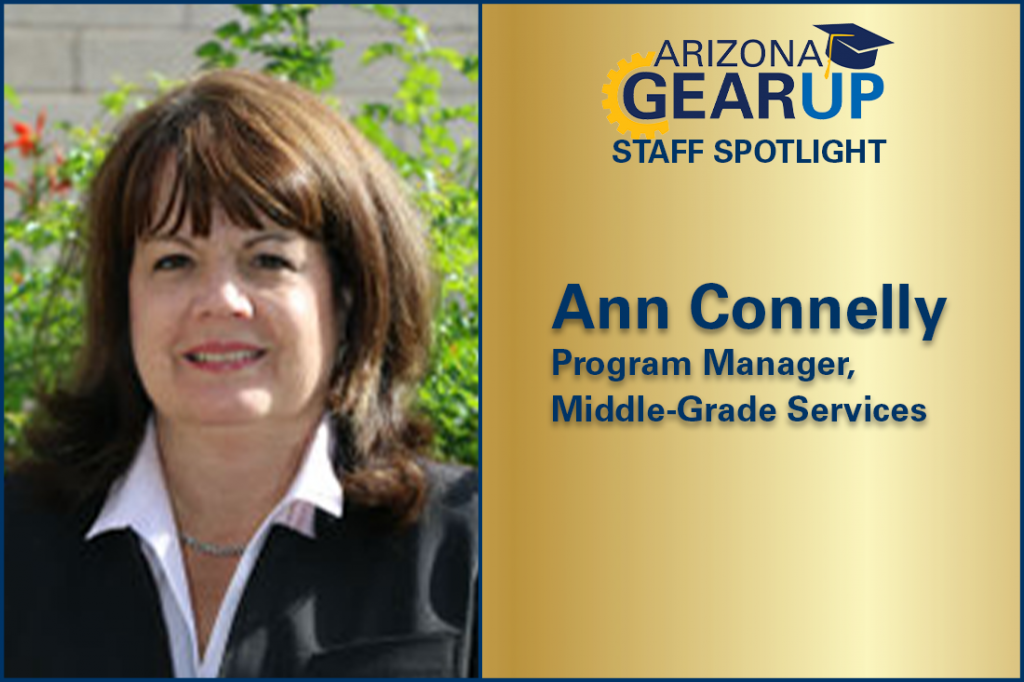 Celebrating the Career of Ann Connelly | Arizona GEAR UP